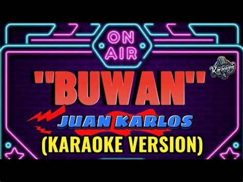 Buwan Juan Karlos Karaoke Version Youtube