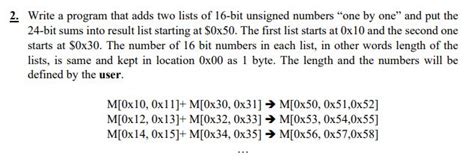 Write A Program That Adds Two Lists Of Bit Chegg Com