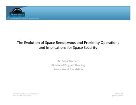 The Evolution Of Space Rendezvous And Proximity Operations And Implications For Space Security