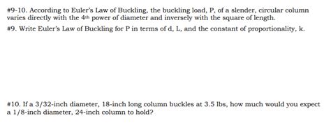 Solved 9 10 According To Euler S Law Of Buckling The Chegg Com