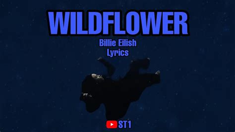 Billie Eilish Wildflower Lyrics Youtube