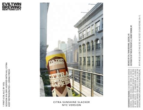 Citra Sunshine Slacker Nyc Version Evil Twin Brewing Nyc Untappd