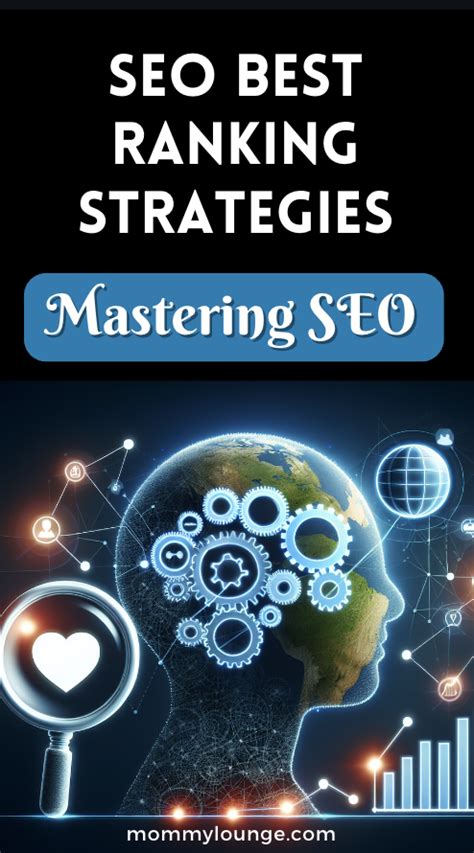 Mastering Seo Best Strategies For Ranking Mommy Lounge