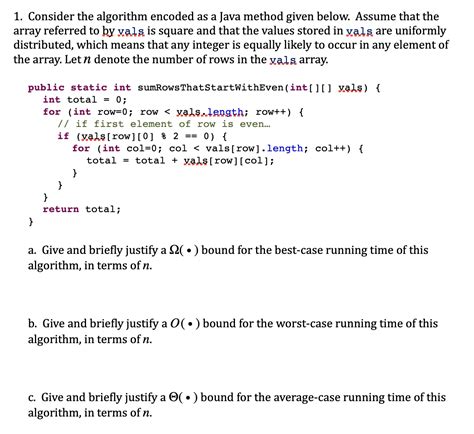 answered 1 consider the algorithm encoded as a… bartleby