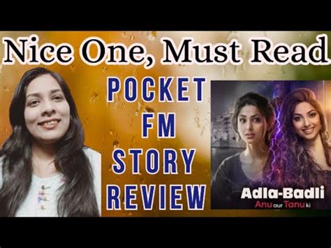 Pocket Fm Audiobook Adla Badli Anu Aur Tanu Ki Review Audiobookreview Newaudiobook Review