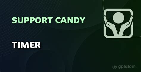 Supportcandy Timer Gplatom