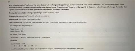 Solved P Write A Function Called FindPrimes That Takes Chegg