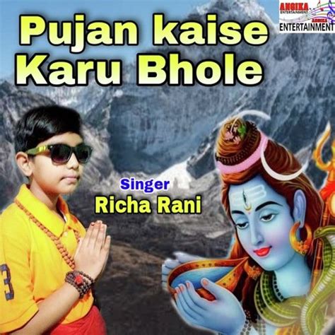 Pujan Kaise Karu Bhole Hindi Song Download From Pujan Kaise Karu Bhole Jiosaavn