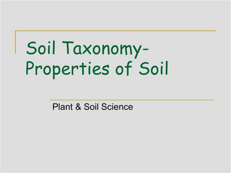 Soil Taxonomy Properties Classification Of Soil Orders