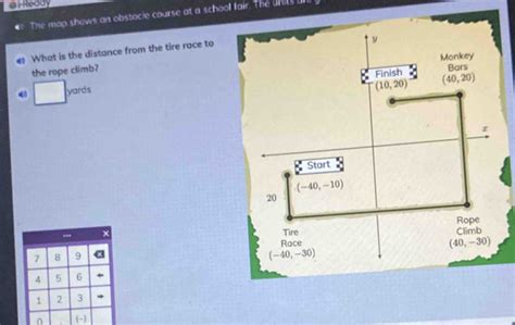 Solved I Ready The Map Shows An Obstacle Course At A School Fair