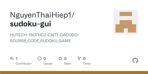 GitHub NguyenThaiHiep1 Sudoku Gui HUTECH 19DTHC2 CNTT DACOSO SOURSE