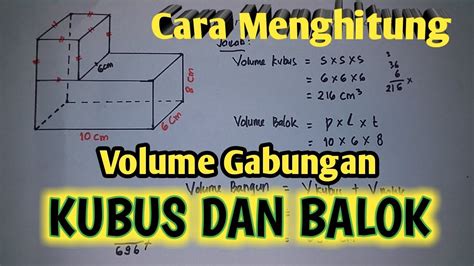 Cara Menghitung Volume Bangun Gabungan Kubus Dan Balok YouTube