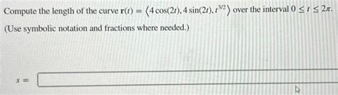 Solved Compute The Length Of The Curve Chegg Com Solved Compute The Length Of The Curve Chegg Com