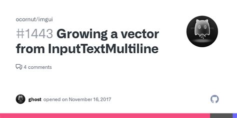 Growing A Vector From Inputtextmultiline · Issue 1443 · Ocornutimgui