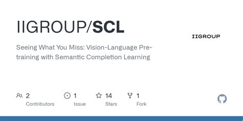 Github Iigroupscl Seeing What You Miss Vision Language Pre