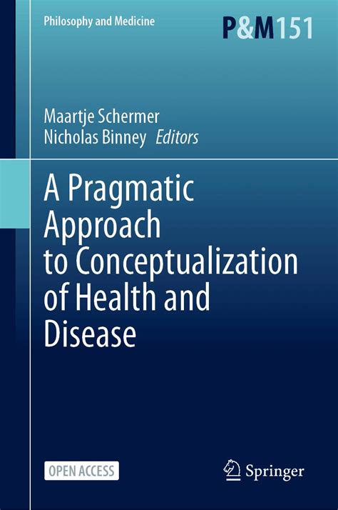 A Pragmatic Approach To Conceptualization Of Health And Disease