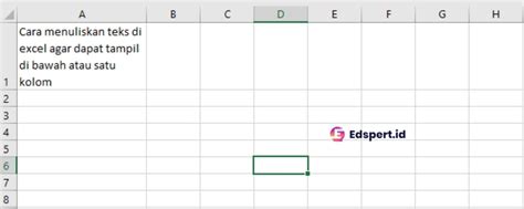 Cara Menulis Di Excel Agar Bisa Ke Bawah — Edspert Insight