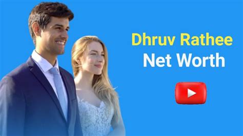 Dhruv Rathee Net Worth 2023 Wife Wiki And Bio