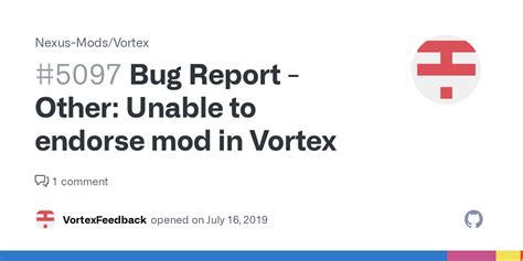 Bug Report Other Unable To Endorse Mod In Vortex · Issue 5097 · Nexus Modsvortex · Github