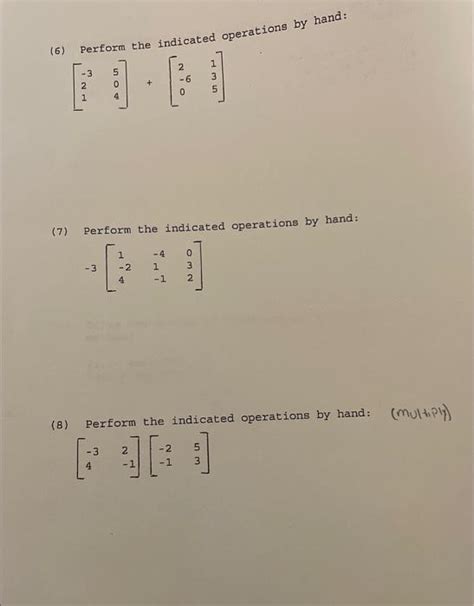 Solved 6 Perform The Indicated Operations By Hand