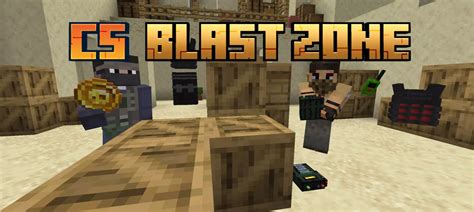 Cs Blast Zone Minecraft Map