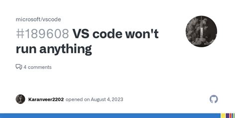 VS Code Won T Run Anything Issue 189608 Microsoft Vscode GitHub