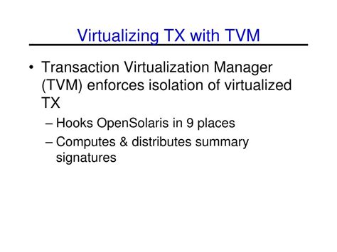 Ppt Os Support For Virtualizing Hardware Transactional Memory Powerpoint Presentation Id3480589