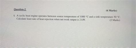 solved question 2 6 marks i a cyclic heat engine operates