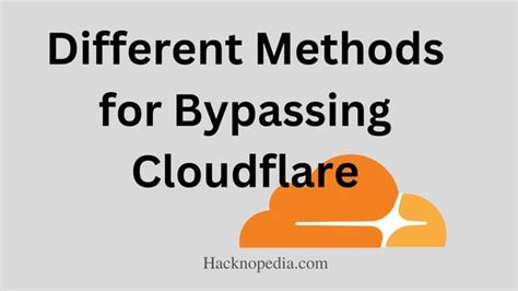 6 Best Cloudflare Bypass Methods Hacknopedia Rhacknopedia