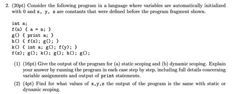 Solved 2. (20pt) Consider the following program in a | Chegg.com