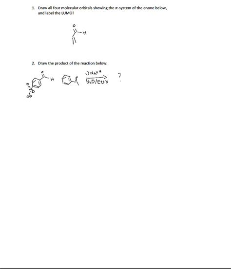 Solved Draw All Four Molecular Orbitals Showing The Ï€ System Of The