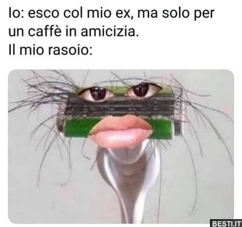 Io Esco Col Mio Ex Bestiit Immagini Divertenti Foto Barzellette