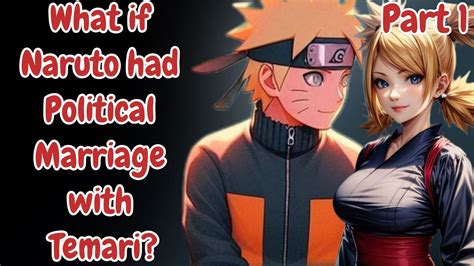 What If Naruto Had Political Marriage With Temari L Naruto X Temari