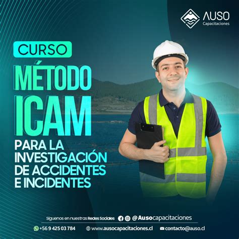 Curso Método Icam Para La Investigación De Accidentes E Incidentes