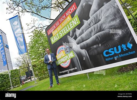 Martin Huber General Secretary Of The Csu Presents A Poster Campaign
