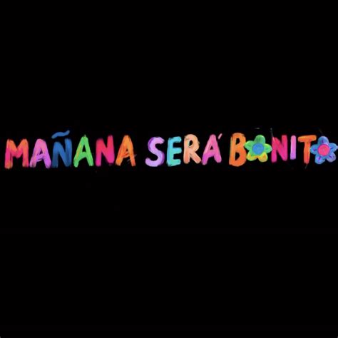 Aggregate More Than 57 Manana Sera Bonito Wallpaper Latest In Cdgdbentre