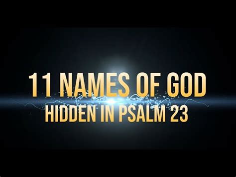 11 Names Of God Hidden In Psalm 23 Youtube