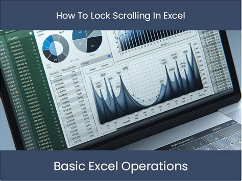 Excel Tutorial How To Lock Scrolling In Excel Excel