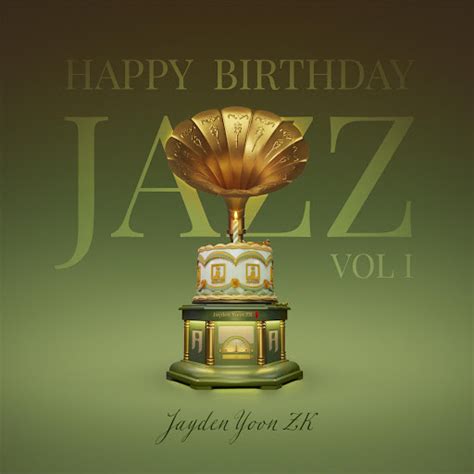 Happy Birthday Jazz Vol Youtube Music