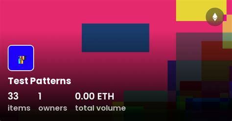 Test Patterns Collection Opensea Test Patterns Collection Opensea