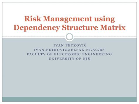 Ppt Risk Management Using Dependency Structure Matrix Powerpoint Presentation Id1568062
