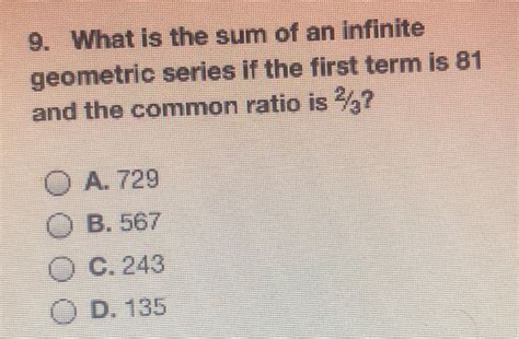 Solved 8 What Is The Sum Of Ten Terms Of A Finite