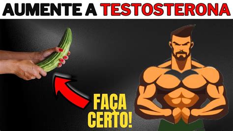 DICAS PODEROSAS PARA AUMENTAR A TESTOSTERONA DO CORPO YouTube