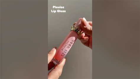 Plouise Lip Gloss Makeuplover Lipgloss Youtubeshorts Contentcreator Makeupproducts Youtube