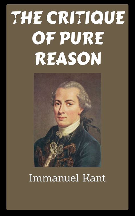 Critique Of Pure Reasonillustrated Edition By Immanuel Kant Goodreads