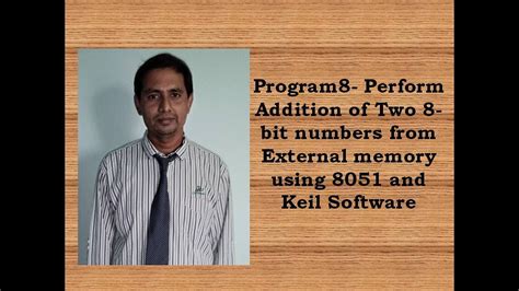 8051 Program 8 Perform Addition Of Two 8 Bit Numbers From External