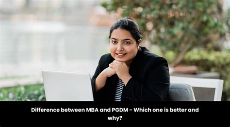 Mba Vs Pgdm Which Management Program Is Right For You Mit University