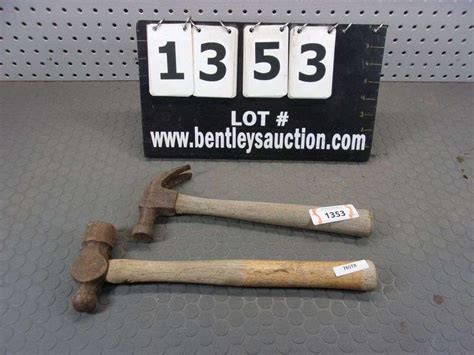 Lot Ball Peen Hammer And Claw Hammer Bentley And Associates Llc