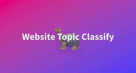 Website Topic Classify A Hugging Face Space By Limitedonly41