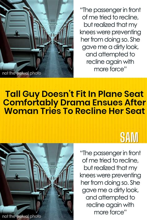 Tall Guy Doesnt Fit In Plane Seat Comfortably Drama Ensues After Woman